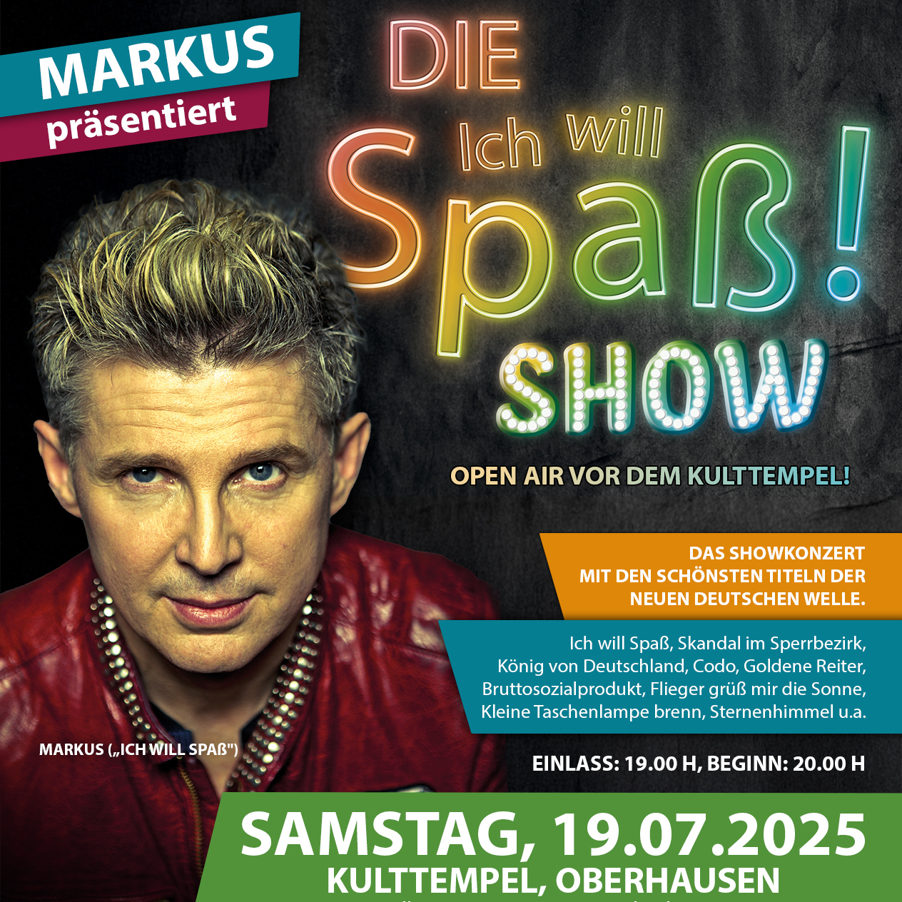 MARKUS - die „Ich will Spaß-Show“ - Die schönsten Titel der Neuen Deutschen Welle - Oberhausen ...