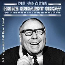Die große Heinz-Erhardt-Show - Das Musical über den unvergessenen ...