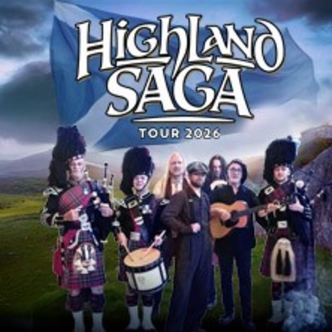Highland Saga - Tour 2026 - Esslingen am Neckar - Neckar Forum - 16.12.2026: Tickets kaufen ...