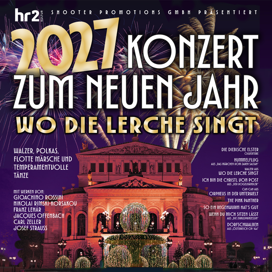 Konzert zum neuen Jahr 2027 - Wo die Lerche singt - Frankfurt am Main ...